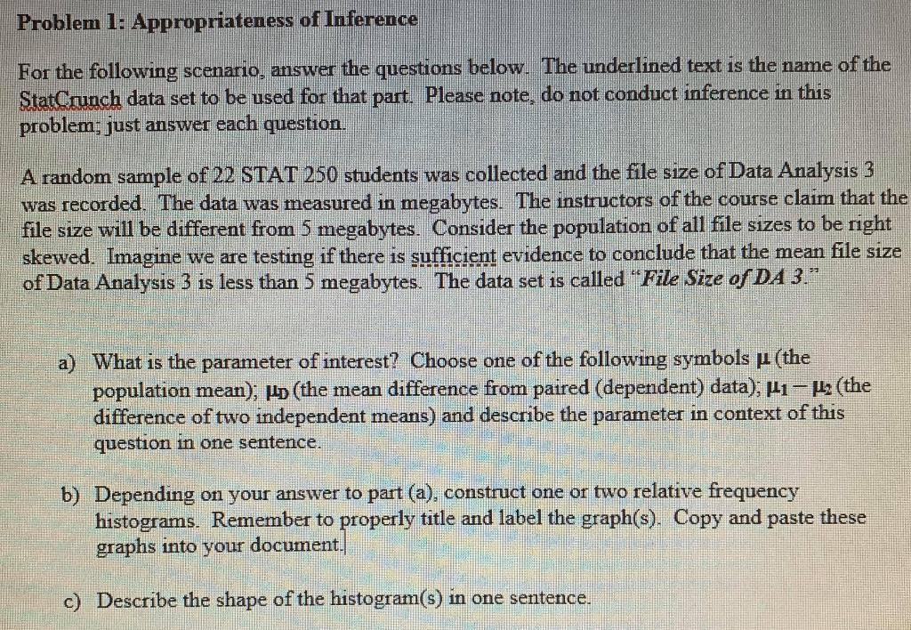 Solved Problem 1: Appropriateness of Inference For the | Chegg.com