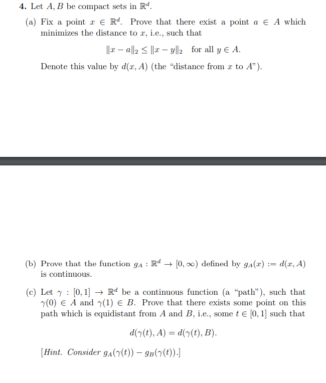 Solved Let A, B be compact sets in R d . (a) Fix a point x ∈ | Chegg.com
