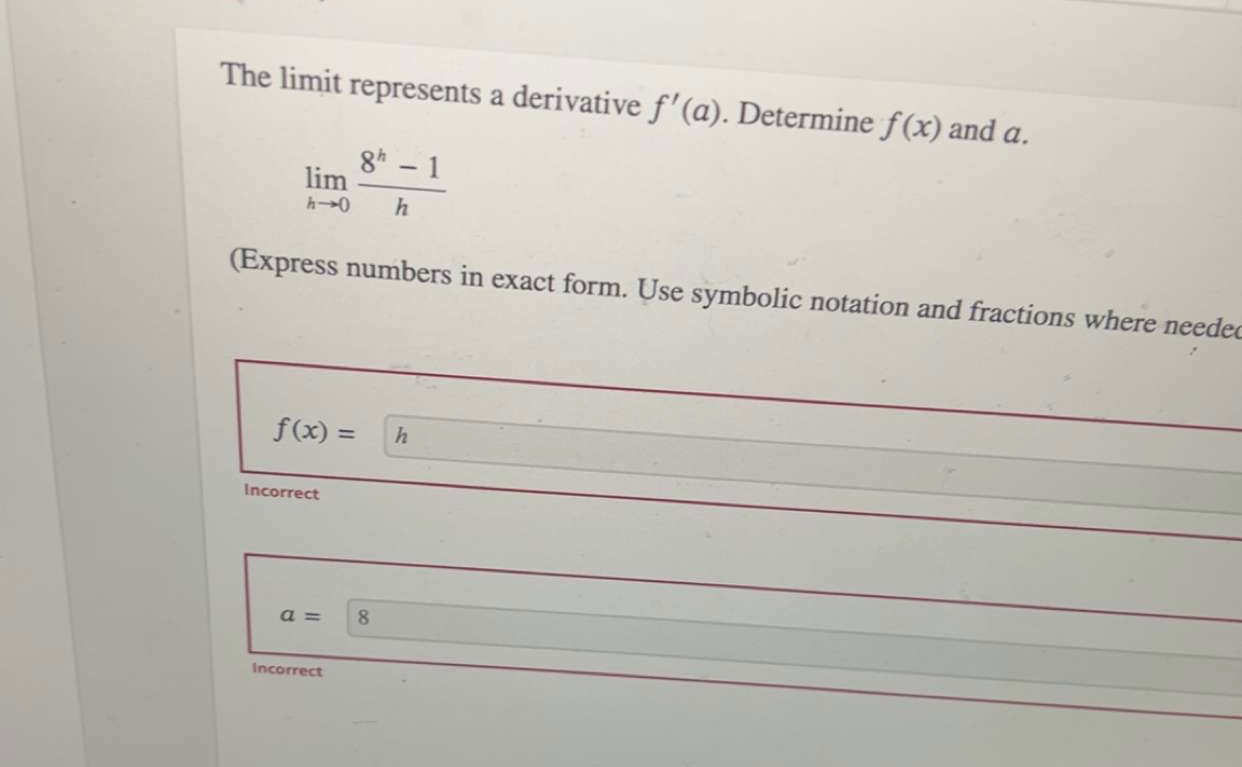 Solved The limit represents a derivative f'(a). ﻿Determine | Chegg.com