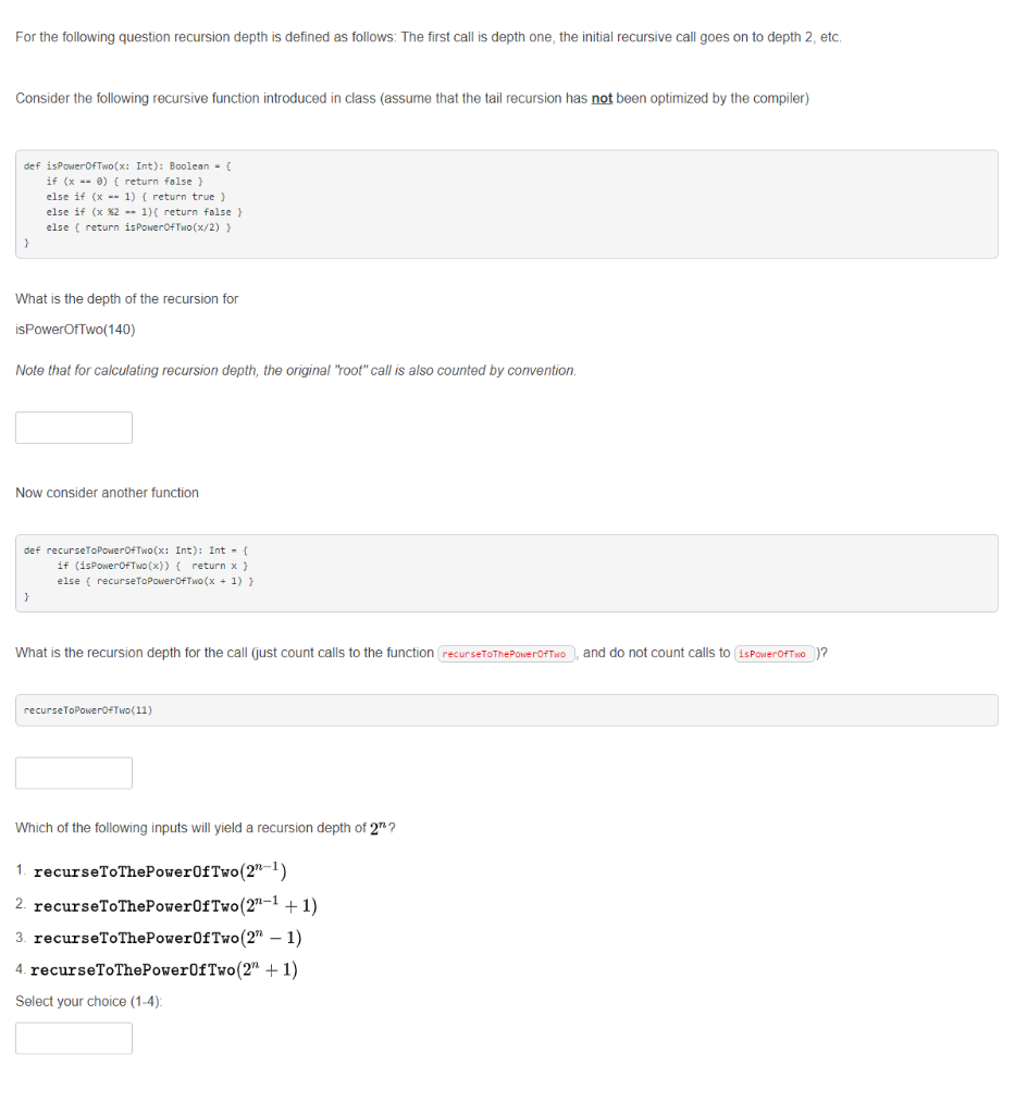 Solved For The Following Question Recursion Depth Is Defined 