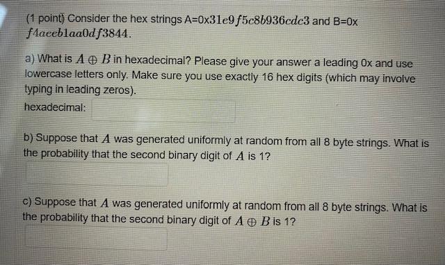 Solved (1 point) Consider the hex strings | Chegg.com