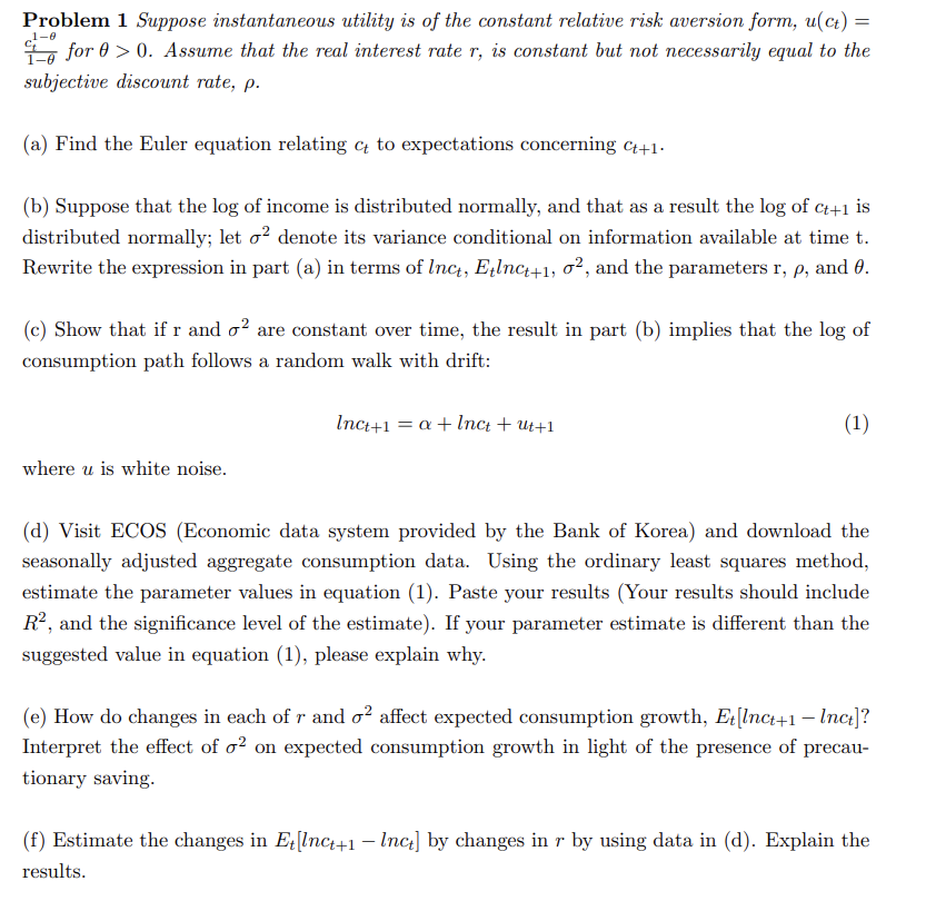Solved Problem 1 Suppose instantaneous utility is of the | Chegg.com