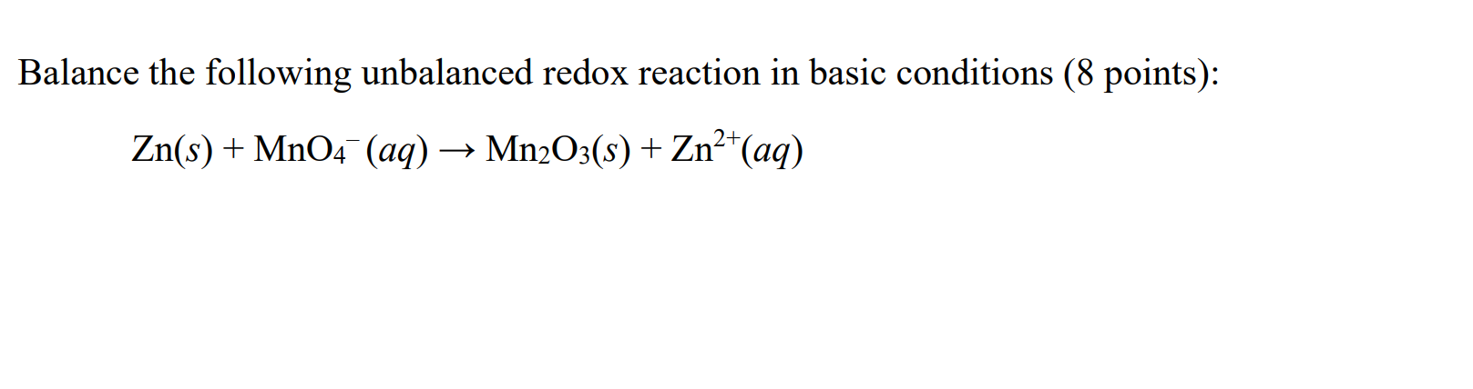 Solved Balance the following unbalanced redox reaction in | Chegg.com