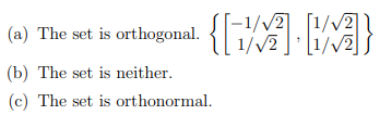 Solved 1. Determine if each set is orthogonal, orthonormal, | Chegg.com
