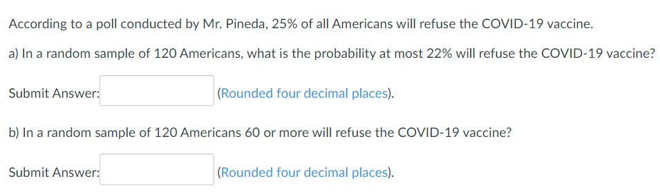 Solved According to a poll conducted by Mr. Pineda, 25% of | Chegg.com