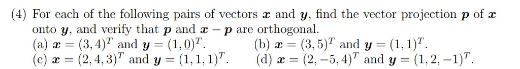 Solved For each of the following pairs of vectors x and y, | Chegg.com