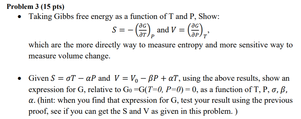 Solved Problem 3 (15 pts) • Taking Gibbs free energy as a | Chegg.com
