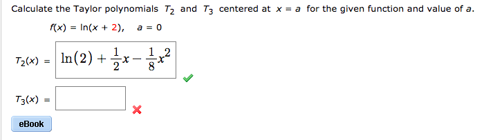 Solved Calculate the Taylor polynomials T2 and Tz centered | Chegg.com