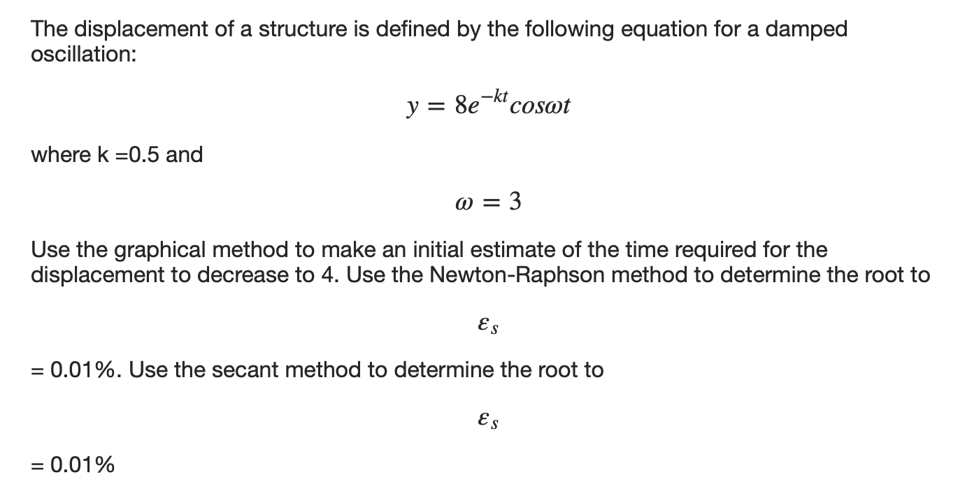 Solved 8.19 The displacement of a structure is defined by | Chegg.com