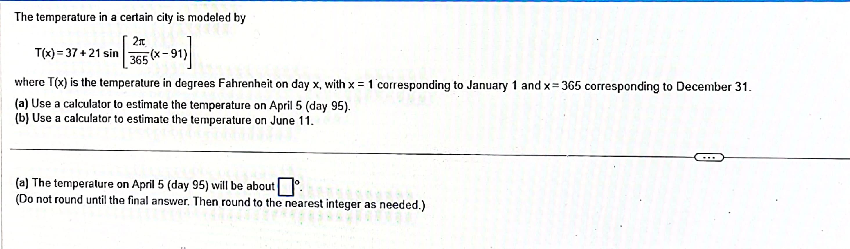 Solved The temperature in a certain city is modeled by | Chegg.com