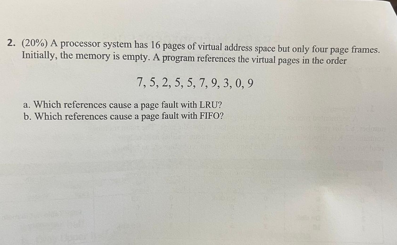 Solved (20%) ﻿A processor system has 16 ﻿pages of virtual | Chegg.com