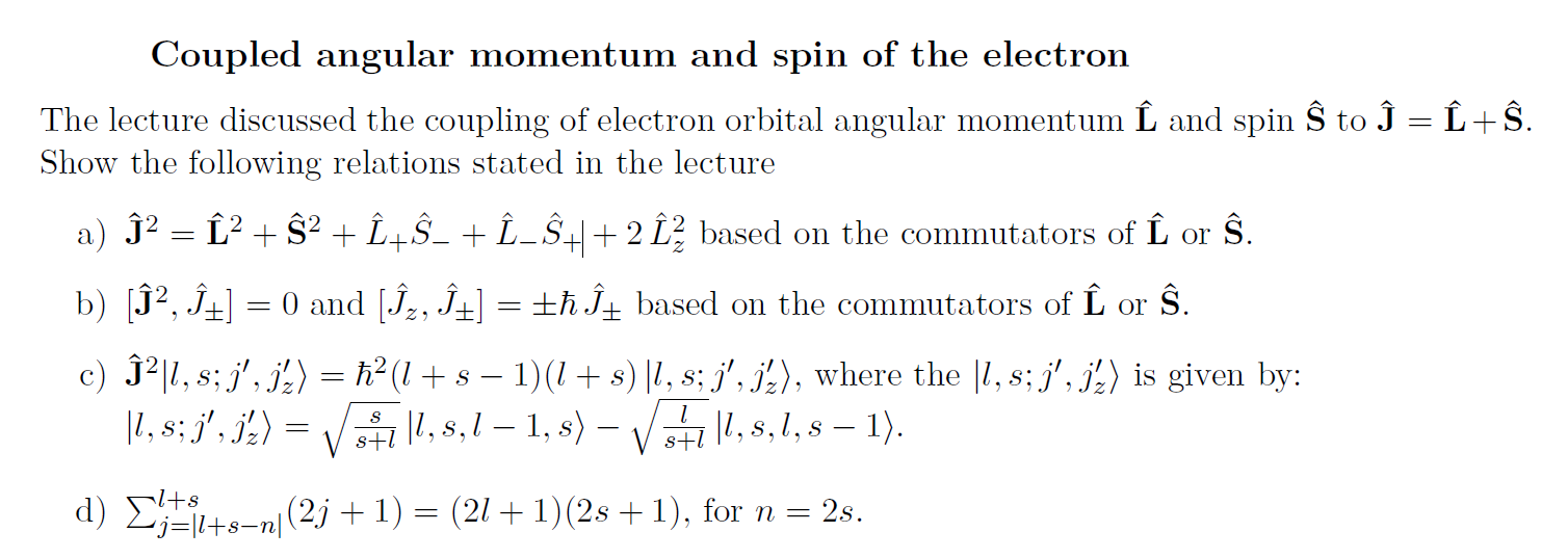 Coupled angular momentum and spin of the electron The | Chegg.com