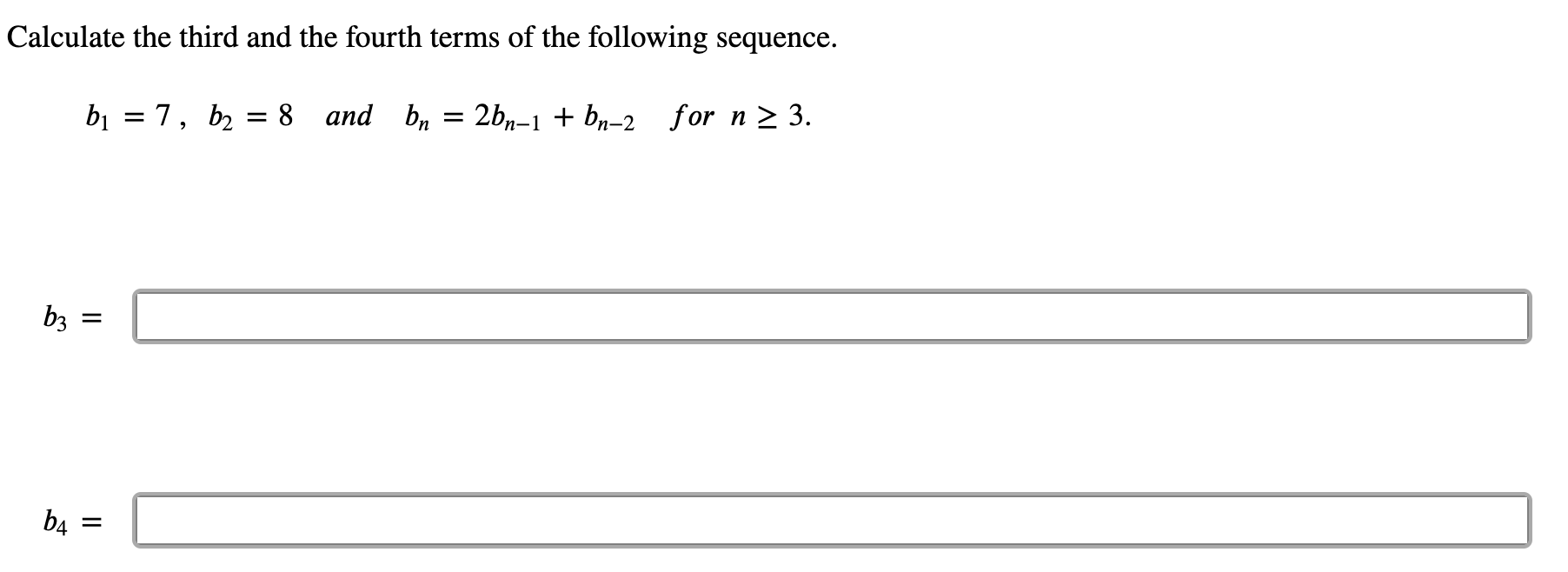 Solved Calculate the third and the fourth terms of the | Chegg.com
