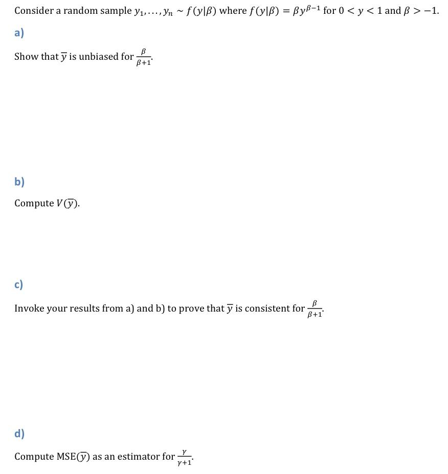 Solved Consider a random sample y1, ..., Yn -f(y|B) where f | Chegg.com