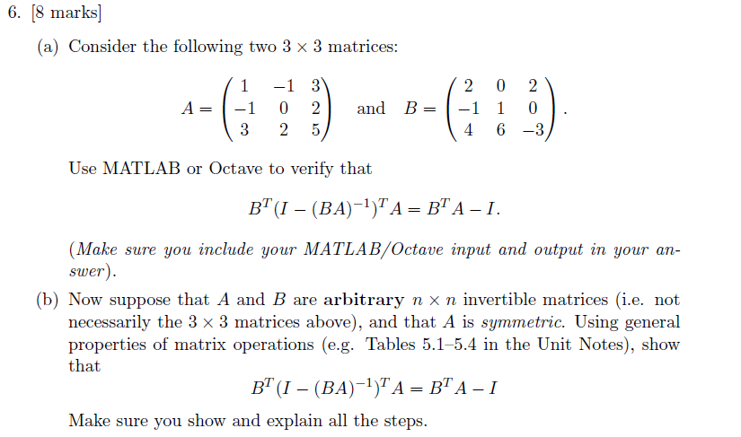 Solved (a) Consider the following two 3×3 matrices: | Chegg.com