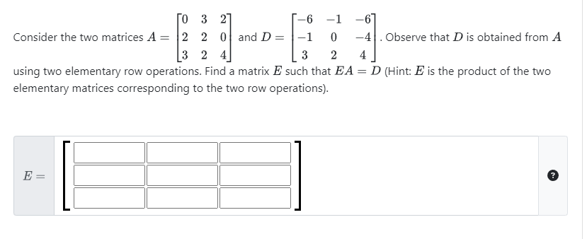 Solved Consider the two matrices A=⎣⎡023322204⎦⎤ and | Chegg.com