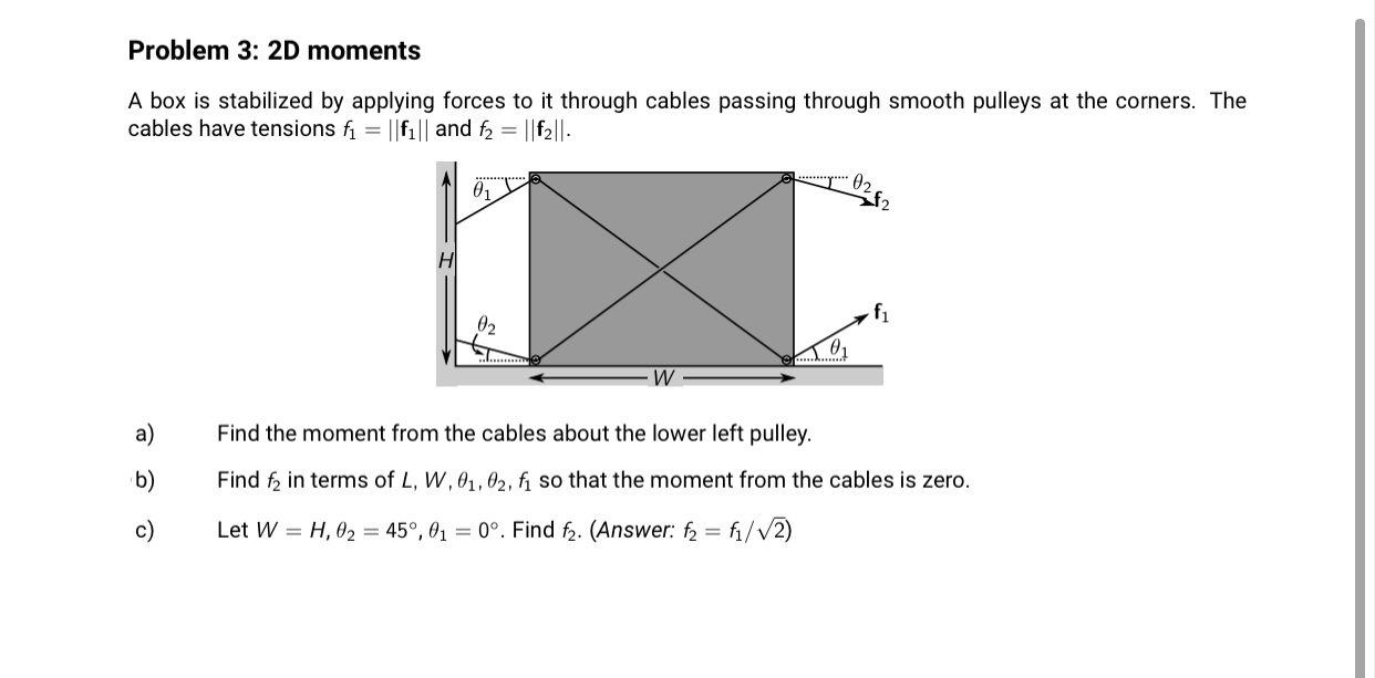 Solved Problem 3: 2D moments A box is stabilized by applying | Chegg.com