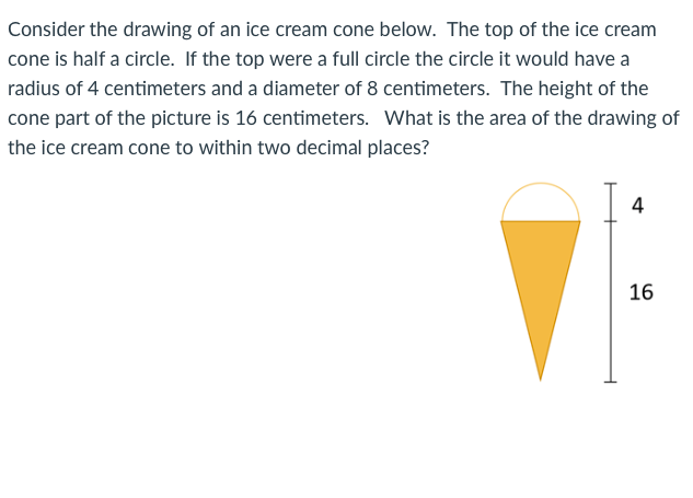 Solved Consider the drawing of an ice cream cone below. The | Chegg.com