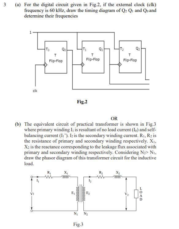 [Solved]: Any 1 of 2. 3 (a) For the digital circuit given