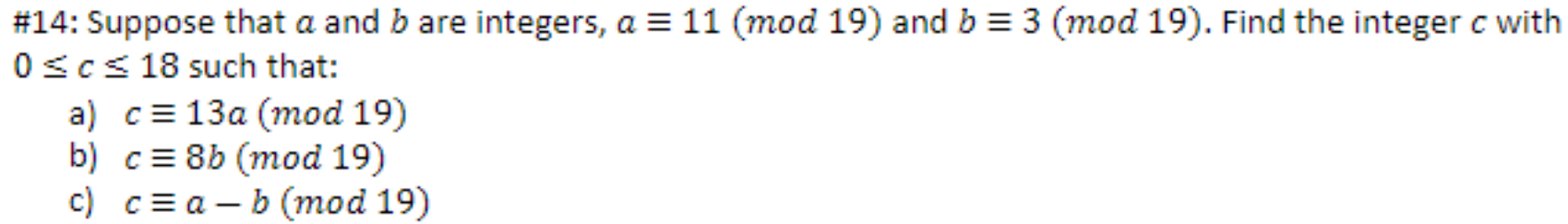 Solved \#14: Suppose that a and b are integers, a≡11(mod19) | Chegg.com