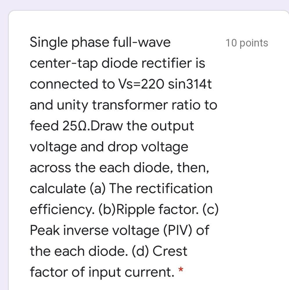 Solved 10 points Single phase full-wave center-tap diode | Chegg.com