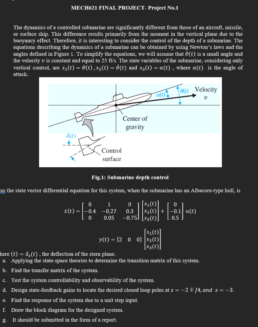 Solved The dynamics of a controlled submarine are | Chegg.com