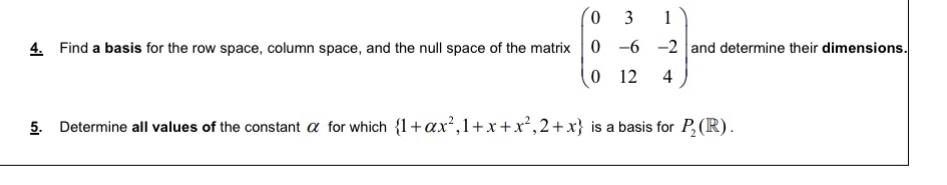 Solved 0 3 1 4. Find a basis for the row space, column | Chegg.com