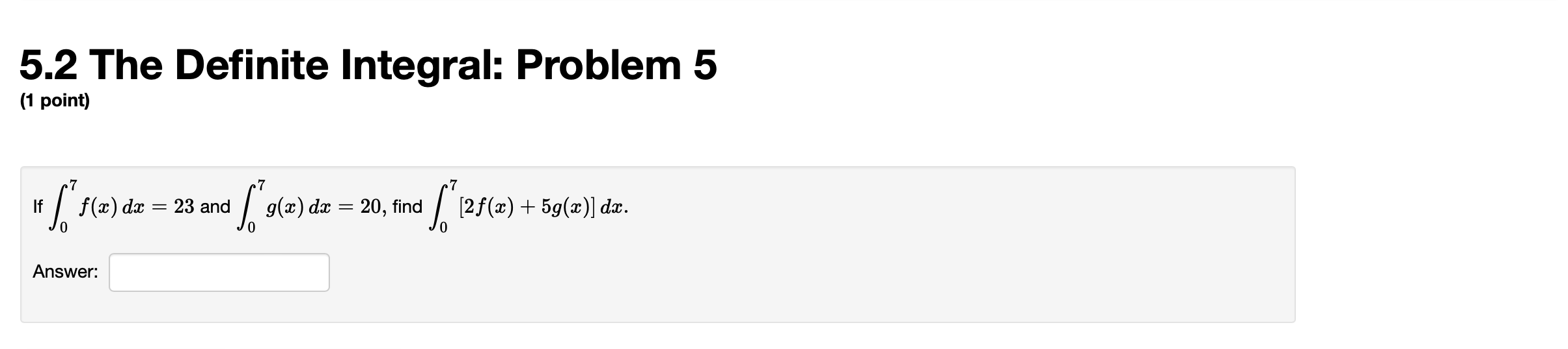 Solved 5.2 The Definite Integral: Problem 5 (1 point) 7 7 7 | Chegg.com