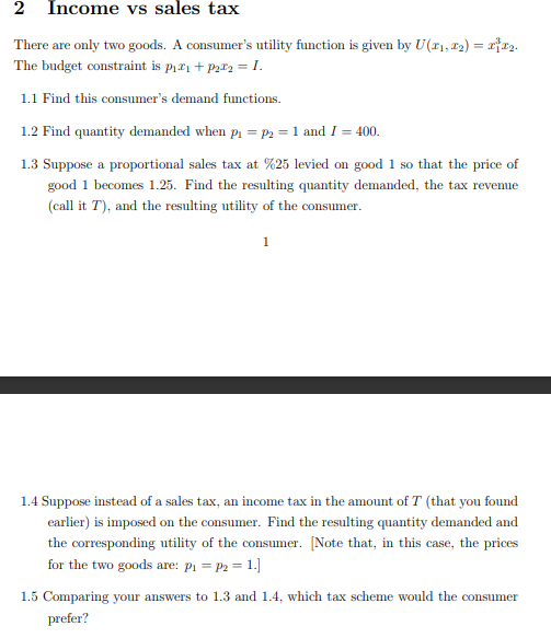 Solved 2 Income vs sales tax There are only two goods. A | Chegg.com