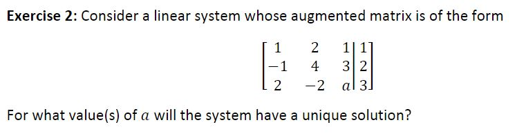 Solved Exercise 2: Consider a linear system whose augmented | Chegg.com