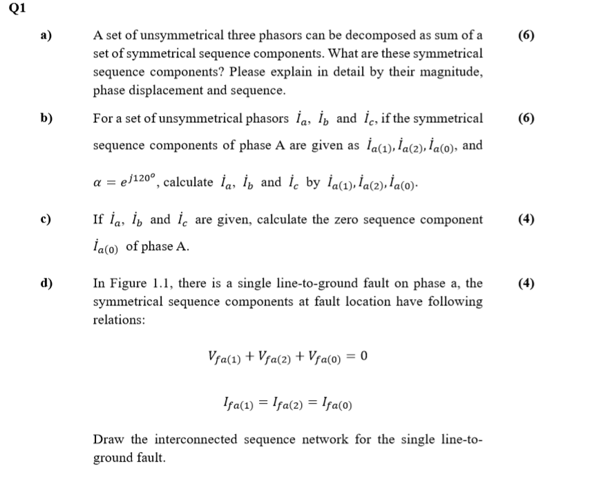 Solved Q1 a) (6) A set of unsymmetrical three phasors can be | Chegg.com