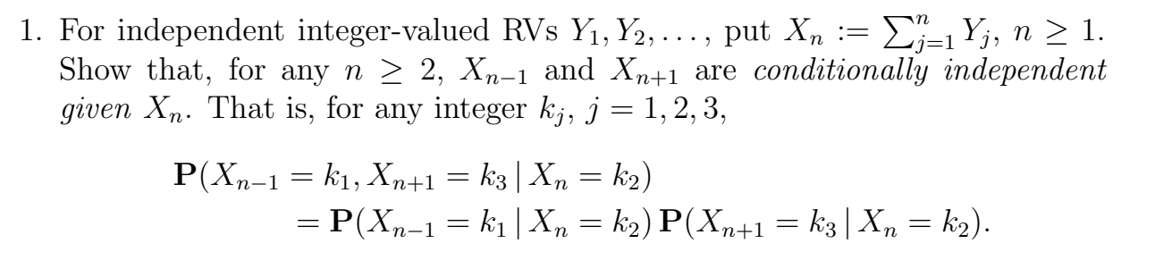 Solved 1. For independent integer-valued RVs Y1,Y2,…, put | Chegg.com