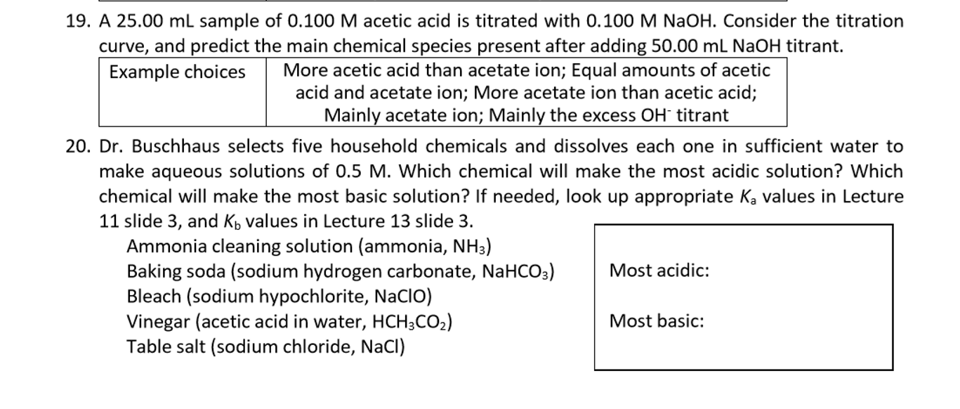 Solved 19. A 25.00 mL sample of 0.100 M acetic acid is | Chegg.com