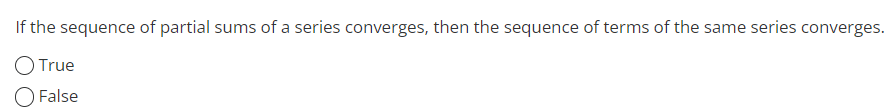 Solved If the sequence of partial sums of a series | Chegg.com