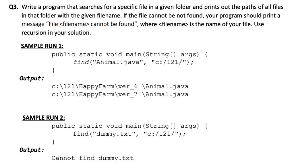 Solved Q3 Write A Program That Searches For A Specific File 2832