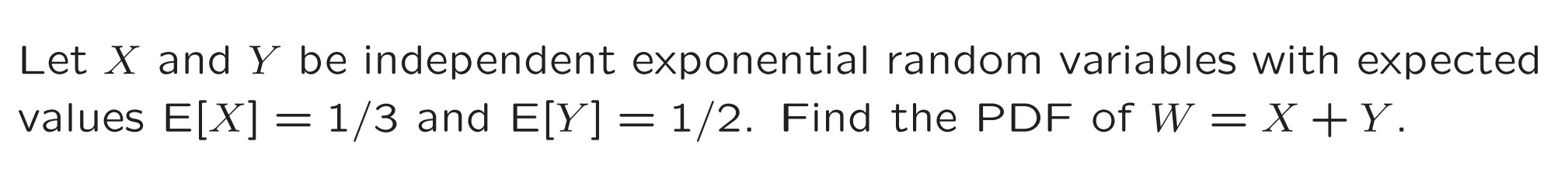 Solved Let X and Y be independent exponential random | Chegg.com