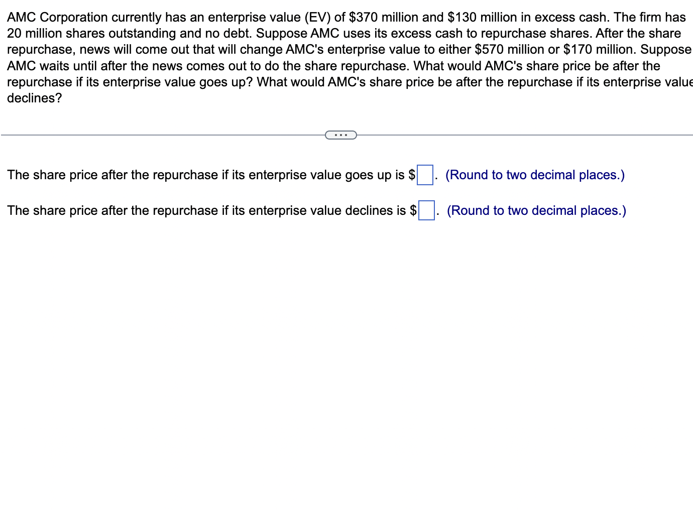 Solved AMC Corporation currently has an enterprise value | Chegg.com