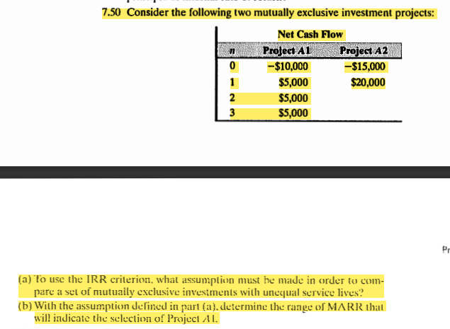 Solved 7.50 Consider the following two mutually exclusive | Chegg.com