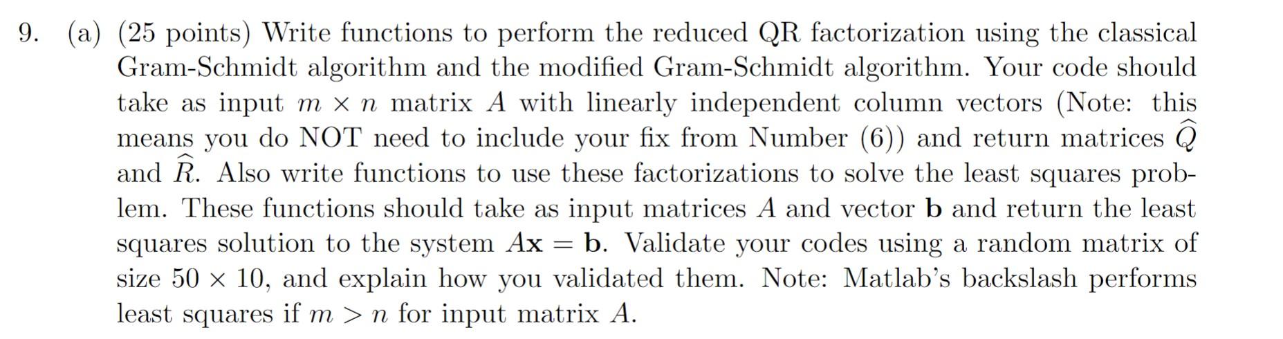 Solved Make another version of Classical Gram-Schmidt | Chegg.com