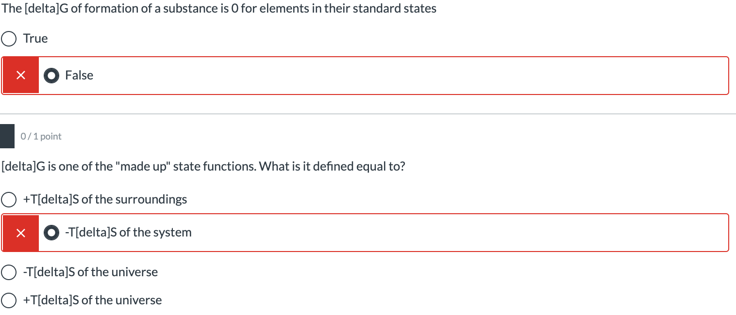 Solved The [delta]G of formation of a substance is O for | Chegg.com