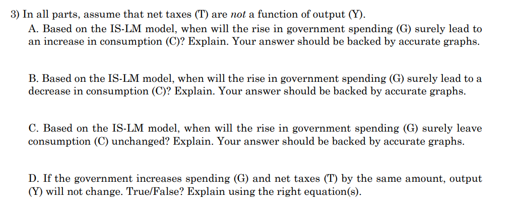 Solved In all parts, assume that net taxes (T) are not a | Chegg.com