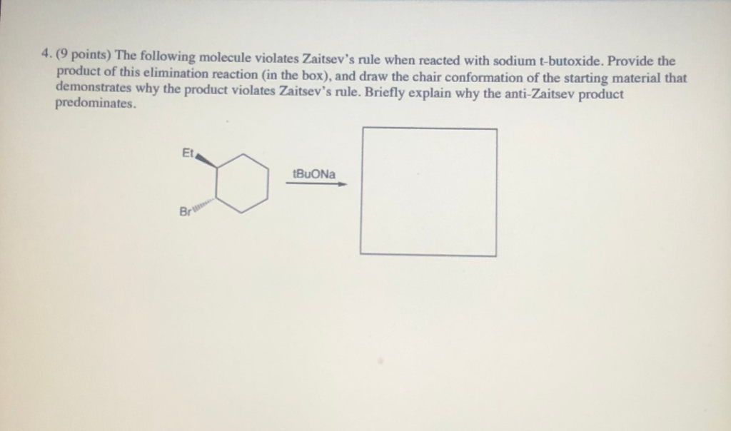 Solved 4. (9 points) The following molecule violates | Chegg.com