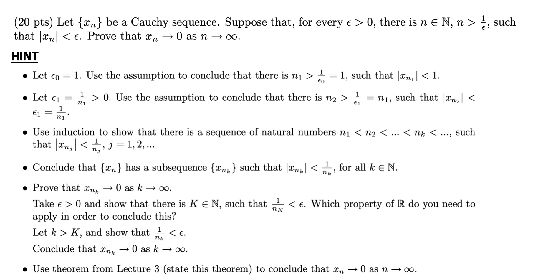 Solved (20 pts) Let {2n} be a Cauchy sequence. Suppose that, | Chegg.com