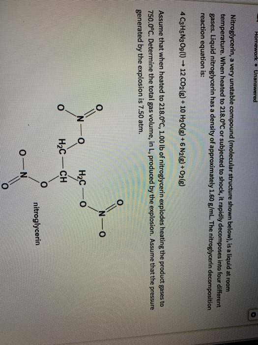 Solved Nitroglycerin, a very unstable compound (molecular | Chegg.com