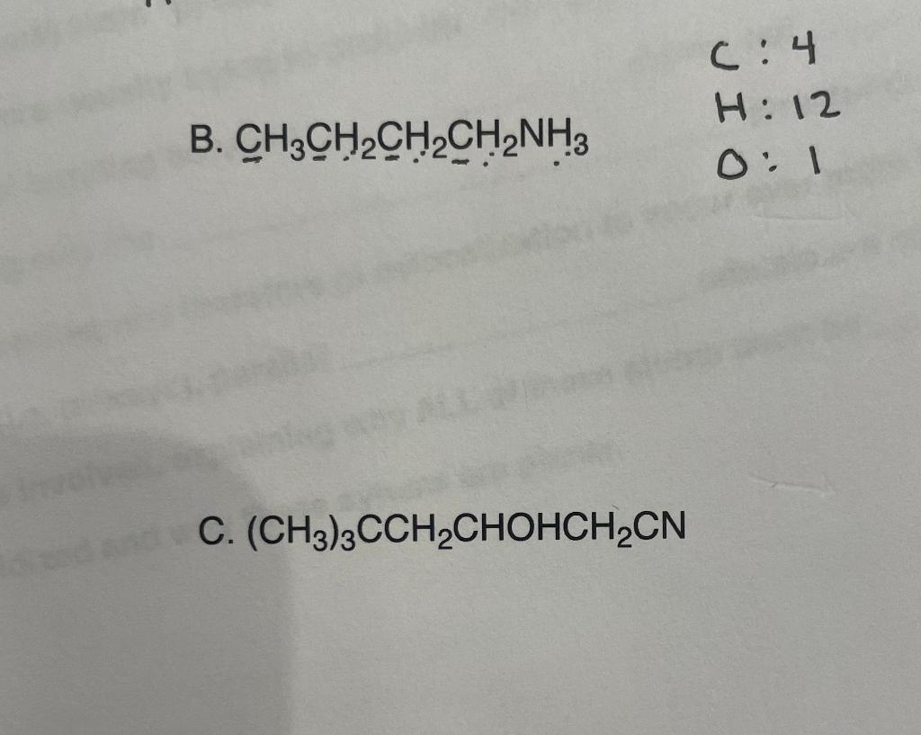 Solved c:4 B. CH3CH2CH2CH2NH3 H:12 0:1 C. | Chegg.com