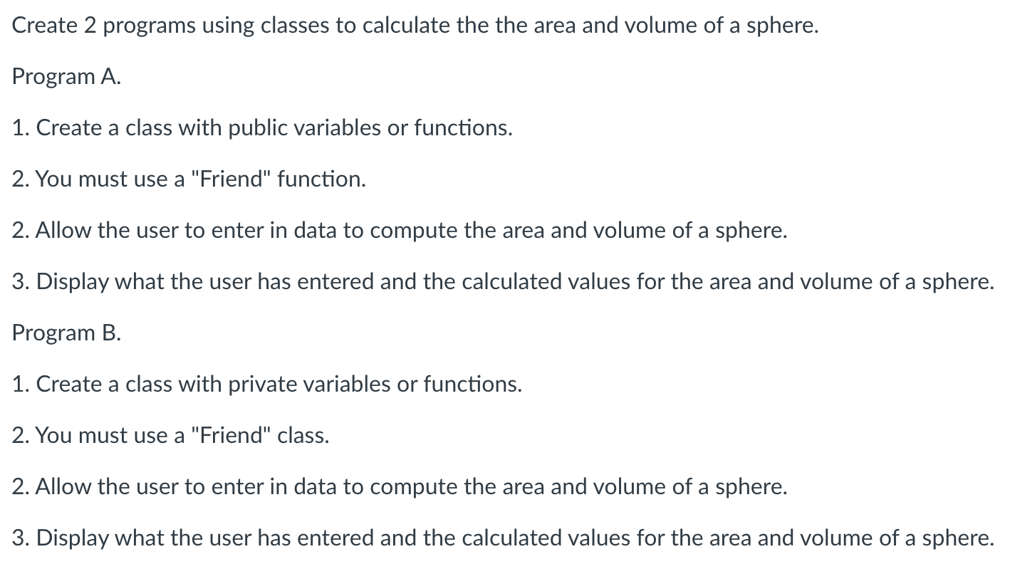 Solved Create 2 programs using classes to calculate the the | Chegg.com