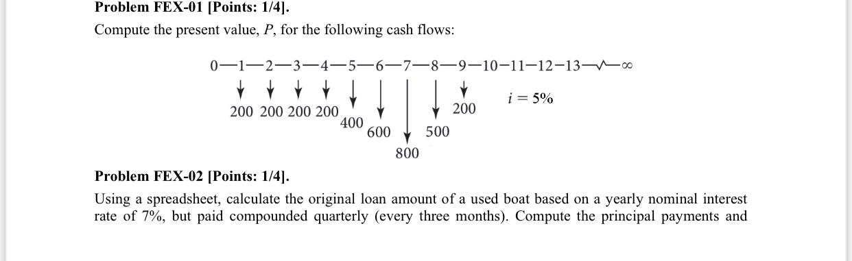 Solved Problem FEX-01 [Points: 1/4). Compute the present | Chegg.com