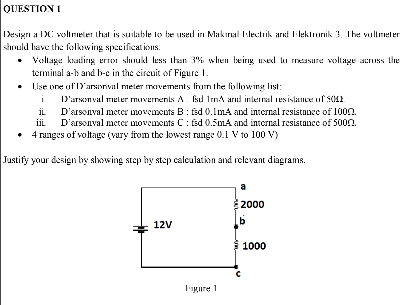 Solved Design a DC voltmeter that is suitable to be used in | Chegg.com