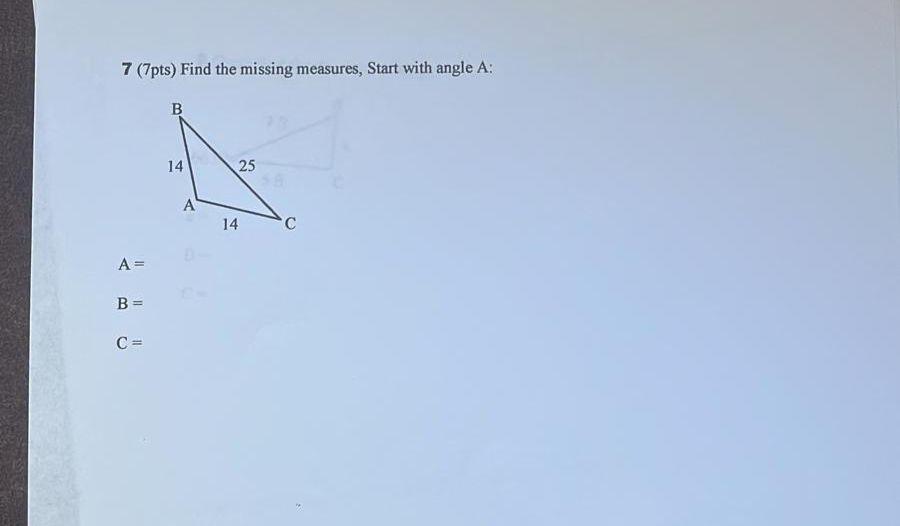 Solved 4 (9pts) Find the missing measures:7(7pts) Find the | Chegg.com