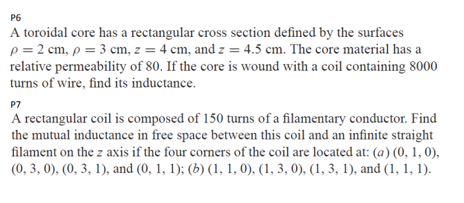 Solved P6 A toroidal core has a rectangular cross section | Chegg.com